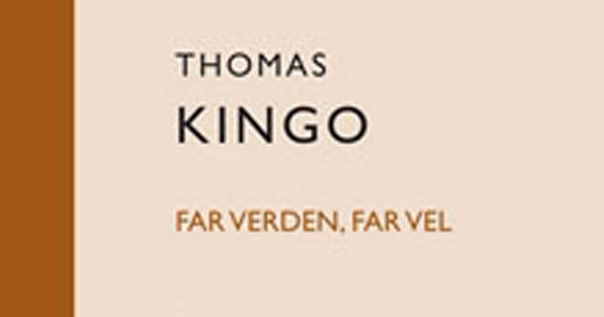 Thomas Kingo: Far, verden, far vel