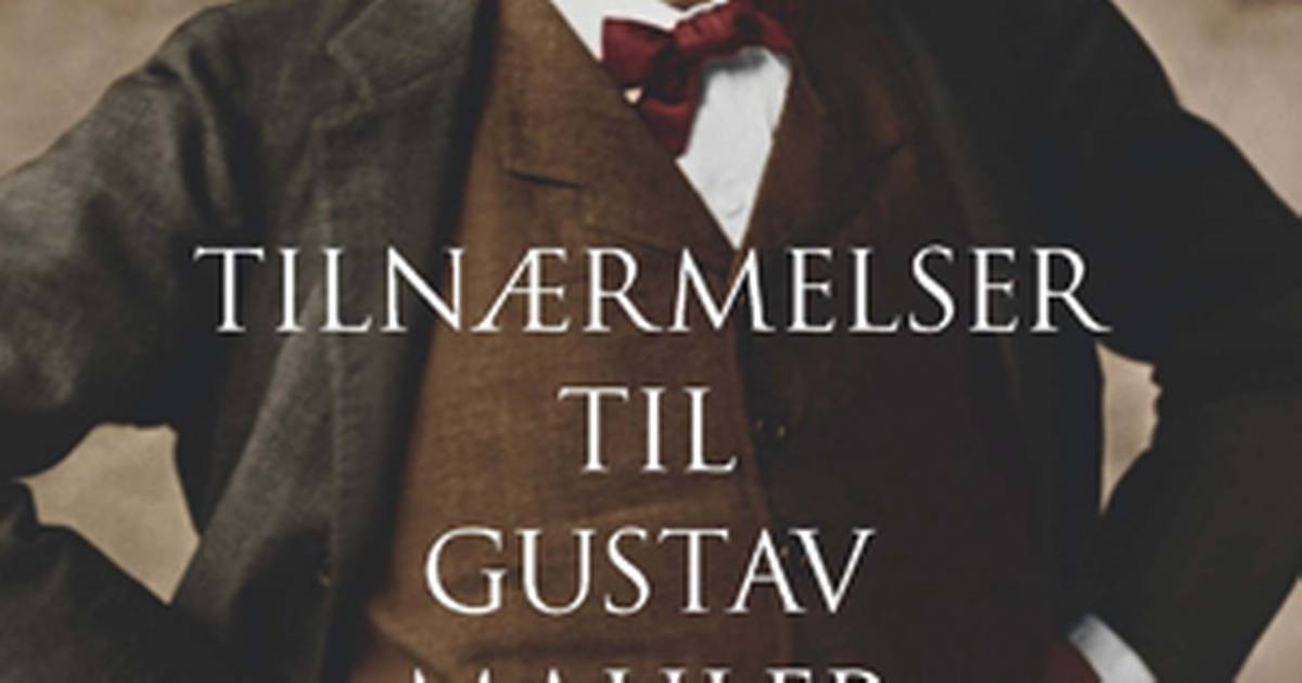 Karl Aage Rasmussen: Tilnærmelser til Gustav Mahler