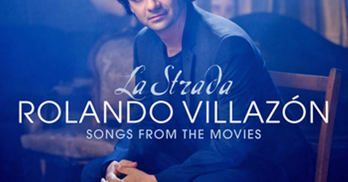 Rolando Villazón: La Strada